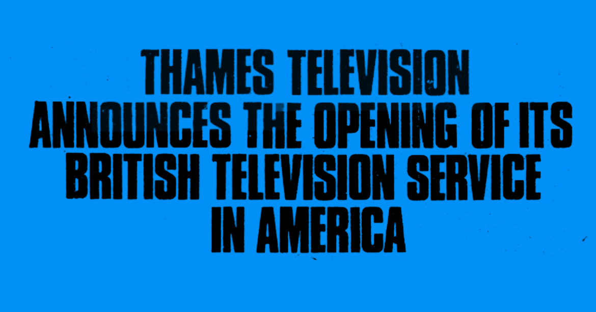 Thames Television announces the opening of its British television ...